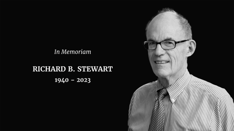 In Memoriam – Richard B. Stewart - Guarini Center